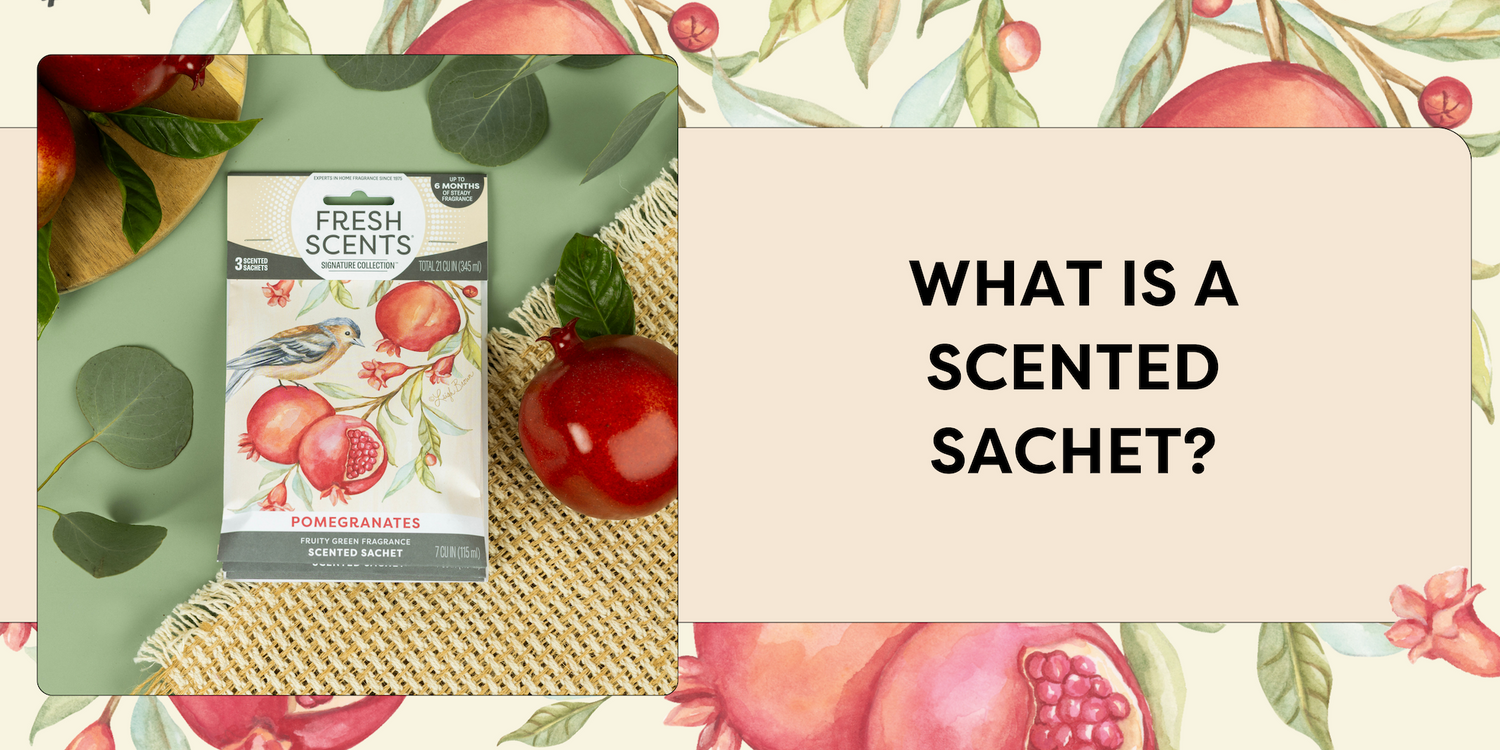 What is a Sachet? – Fresh Scents